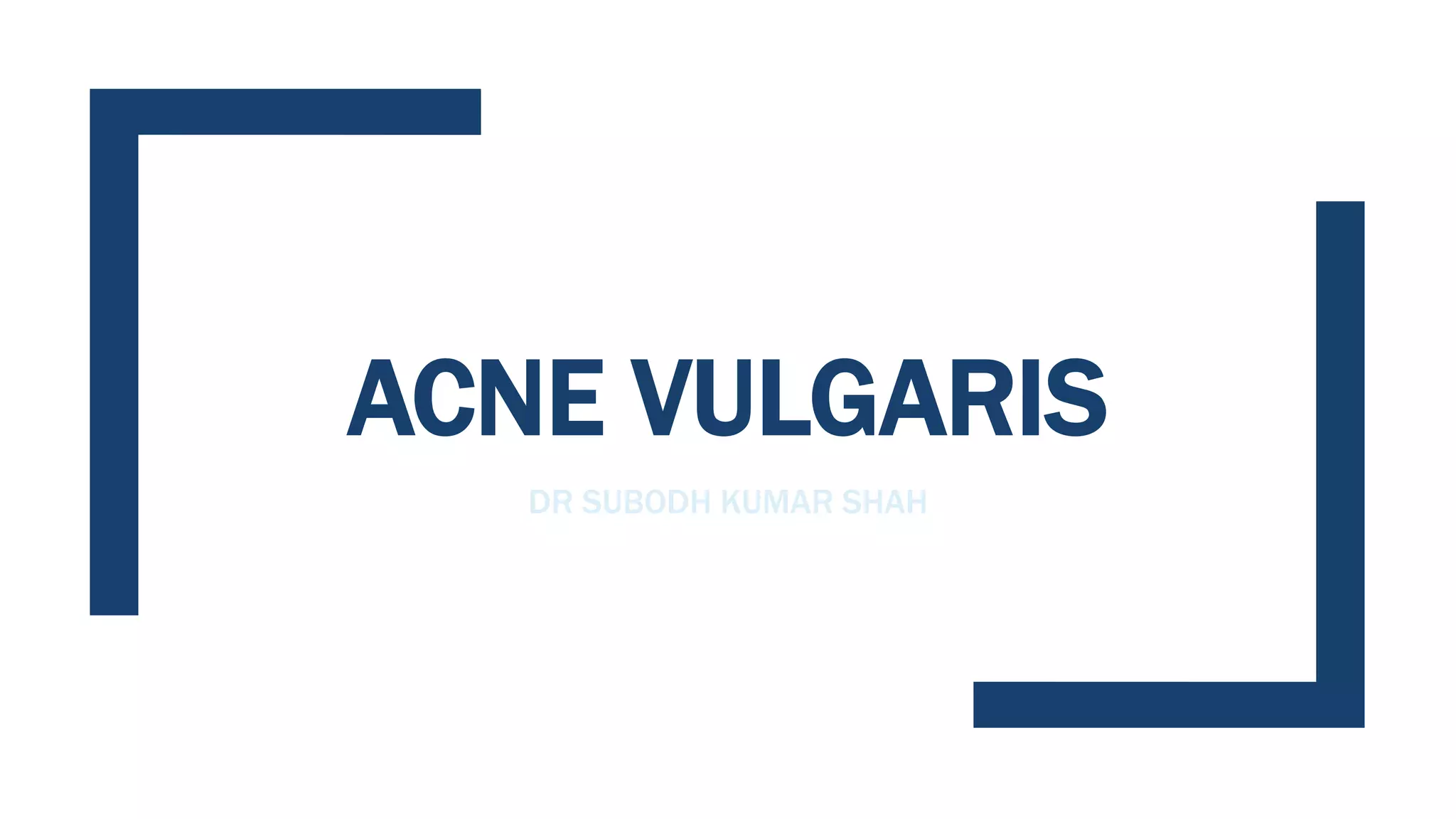 Acne Vulgaris Ppt