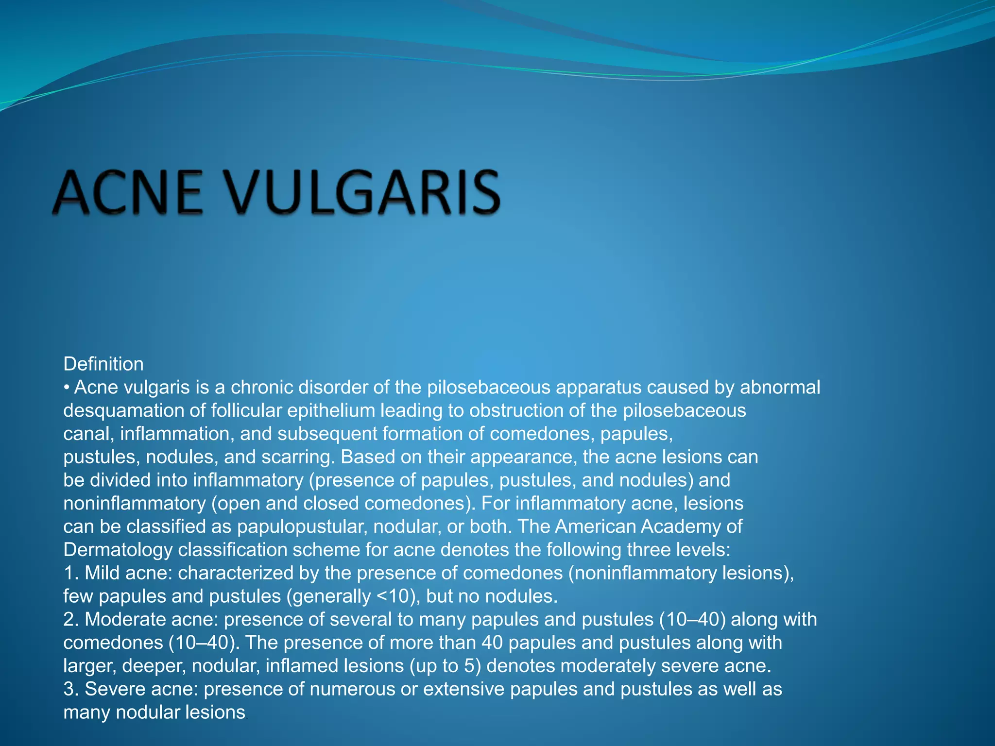 Acne vulgaris | PPTX