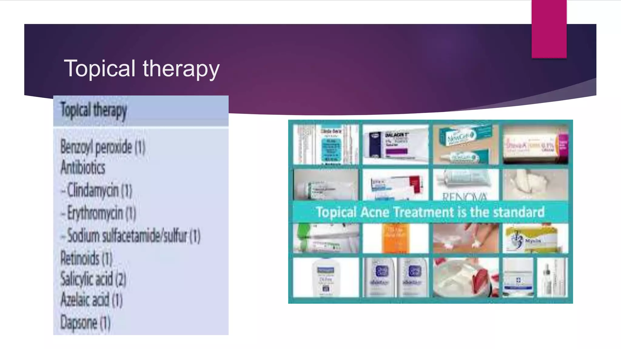 Acne vulgaris approach to topical treatment | PPTX