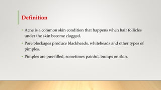 Acne Vulgaris or Acne by Sachin Dwivedi.pptx