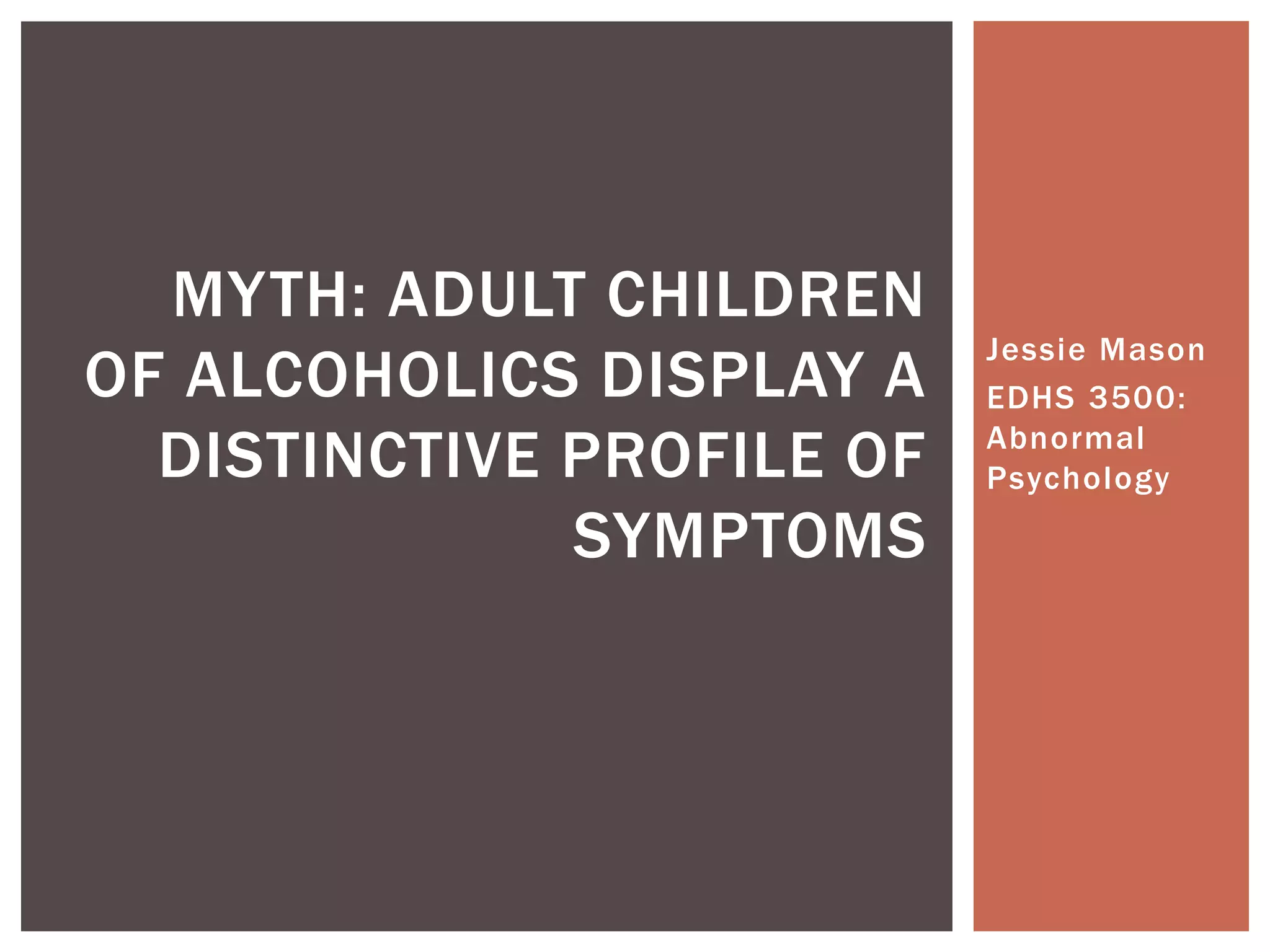 Adult Children of Alcoholics | PPTX