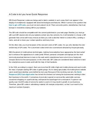 A code to let you have quick response