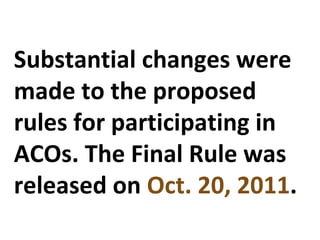 ACO Final Rule Highlights | PPT