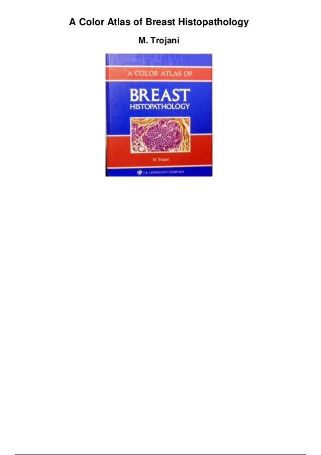 A color atlas of breast histopathology pdf A color atlas of breast histopathology pdf