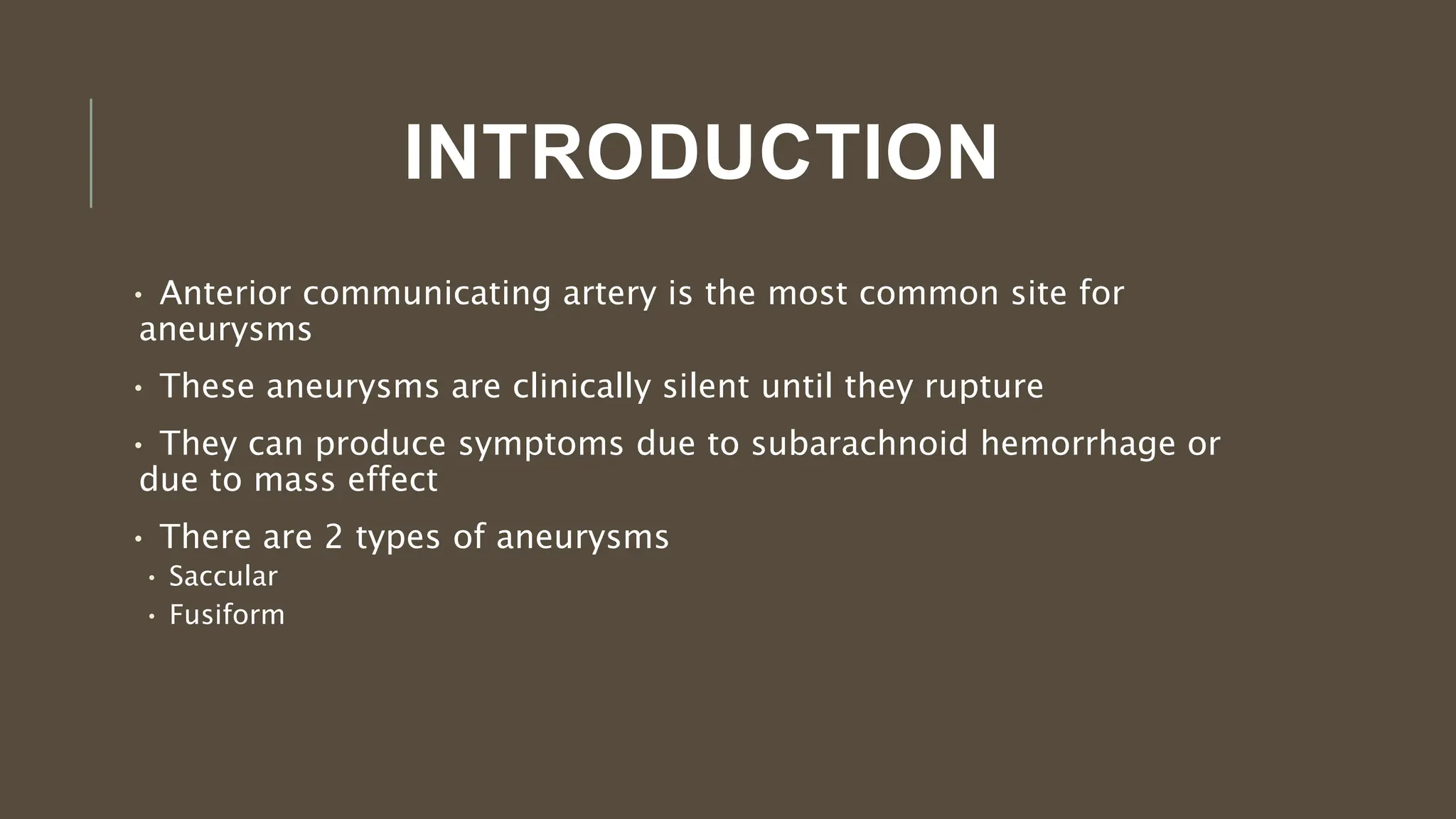 ACOM ANEURYSM Presentation slide share.. | PPTX