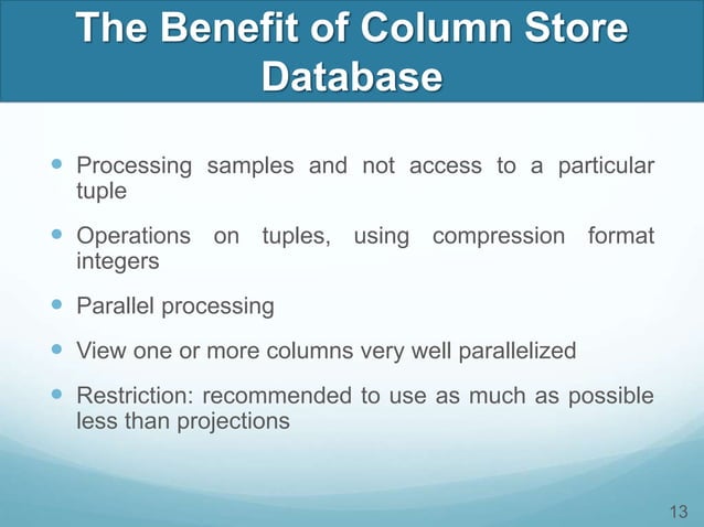 A Common Database Approach for OLTP and OLAP Using an In-Memory Column Database | PPT