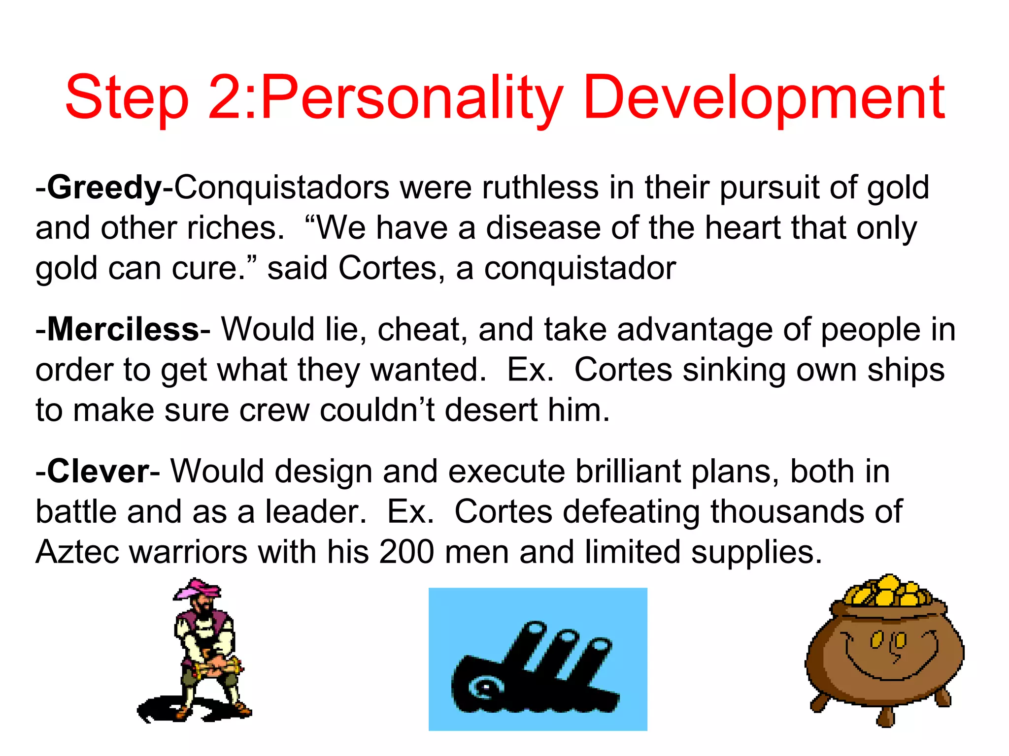 A Commoners Guide To Becoming A Conquistador | PPT