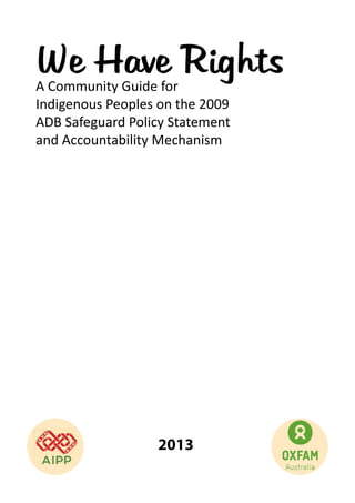 A community guide for indigenous peoples on the 2009 adb safeguard ...