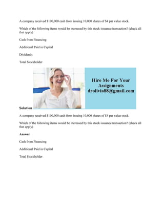 A company received $100-000 cash from issuing 10-000 shares of $4 par.docx