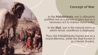 Comparative Analysis of Mahabharat and Iliad: War, Ethics, and Culture ...