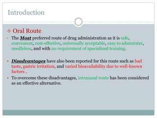 A comparative assessment of intranasal and oral | PPTX
