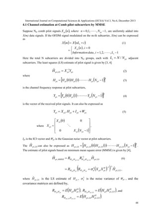 A COMPARATIVE PERFORMANCE STUDY OF OFDM SYSTEM WITH THE IMPLEMENTATION OF COMB PILOT-BASED MMSE ...
