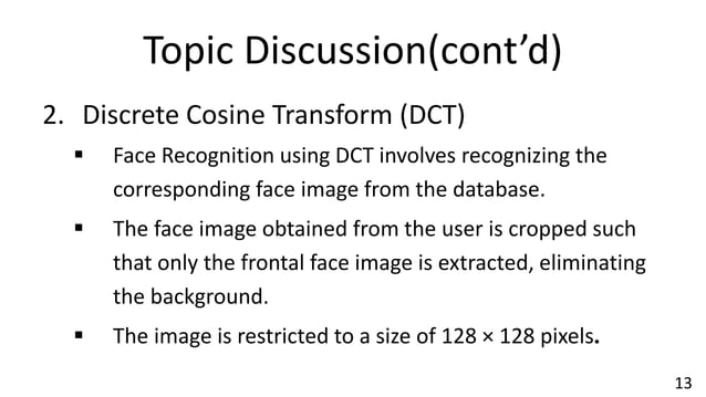 A Comparative Review Of Various Approaches For Feature Extraction In