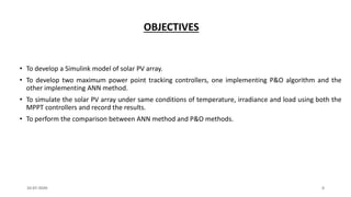MPPT using P&O method and ANN method in solar PV array | PPTX