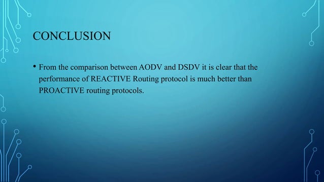 A comparative study of reactive and proactive routing | PPTX