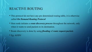 A comparative study of reactive and proactive routing | PPTX