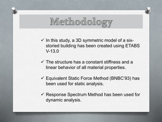 A comparative study of static and response spectrum analysis of a rc building | PPTX