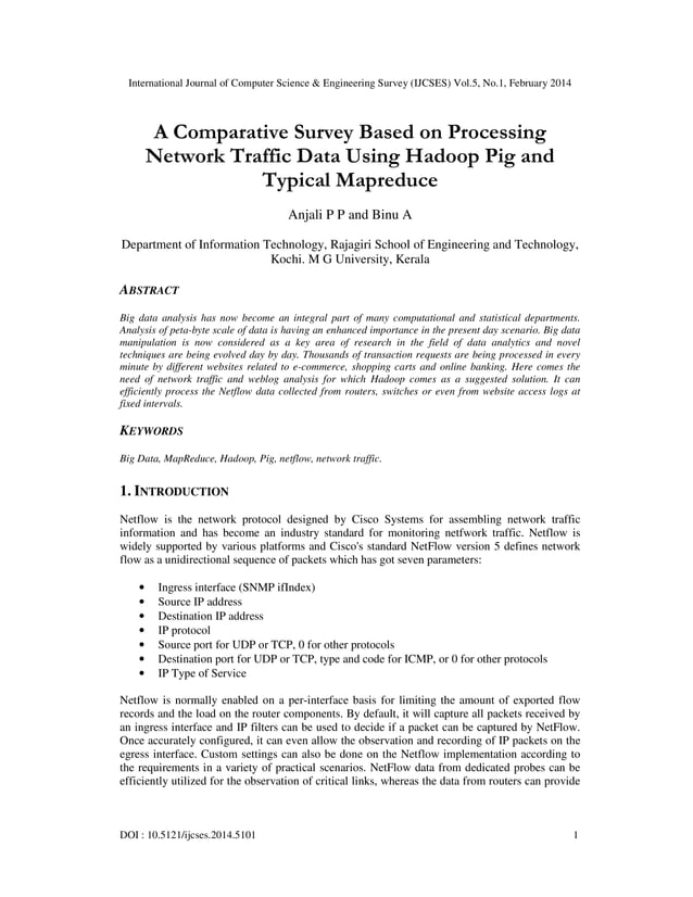 A comparative survey based on processing network traffic data using hadoop pig and typical ...