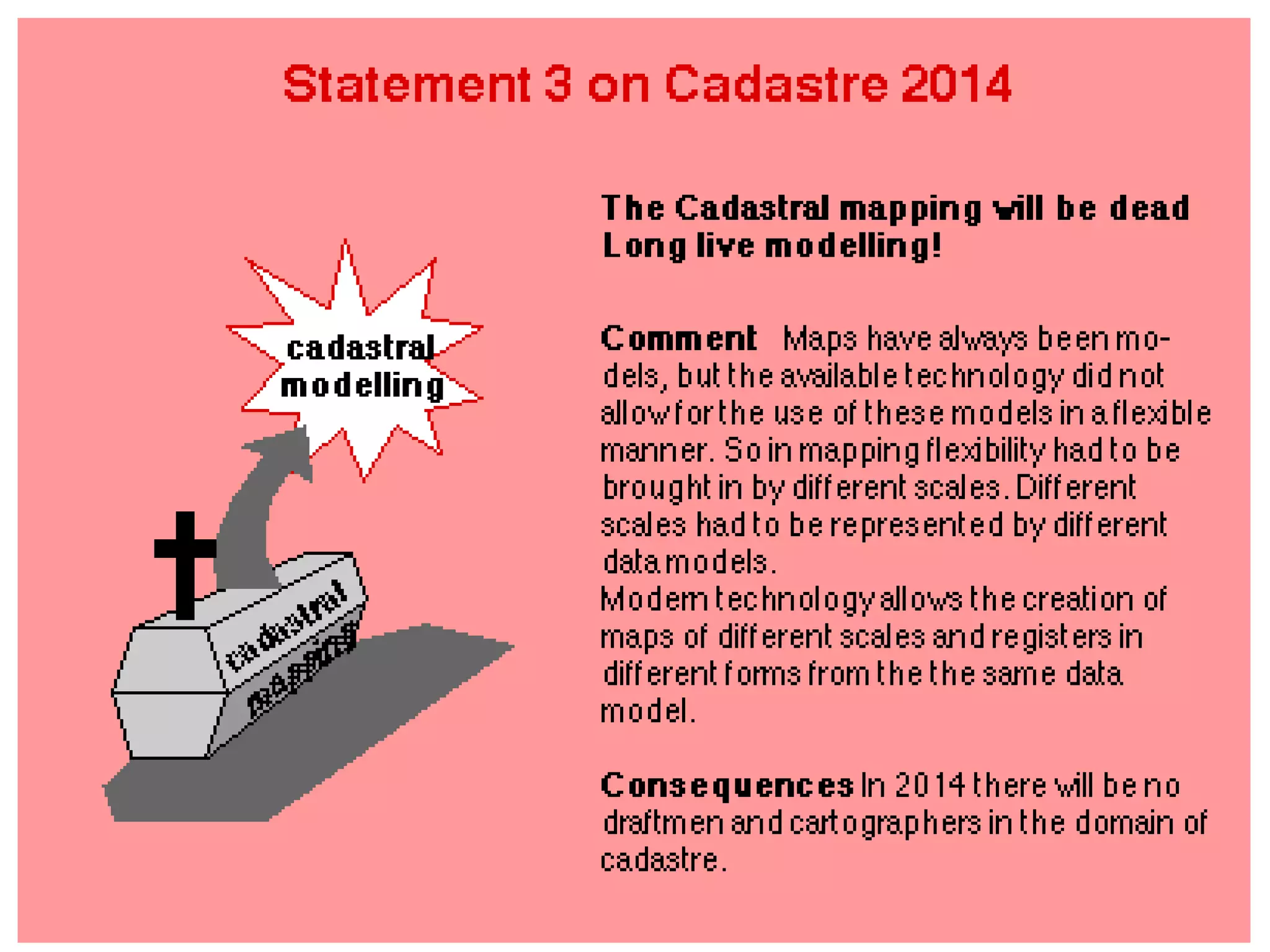 A comparison between cadastre 2014 and cadastral systems of different ...