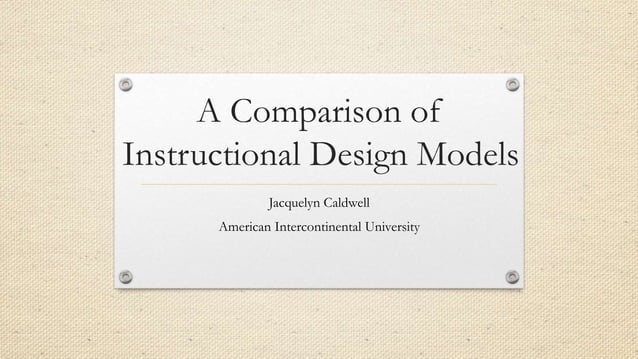 A Comparison of Instructional Design Models | PPTX | Technology & Computing