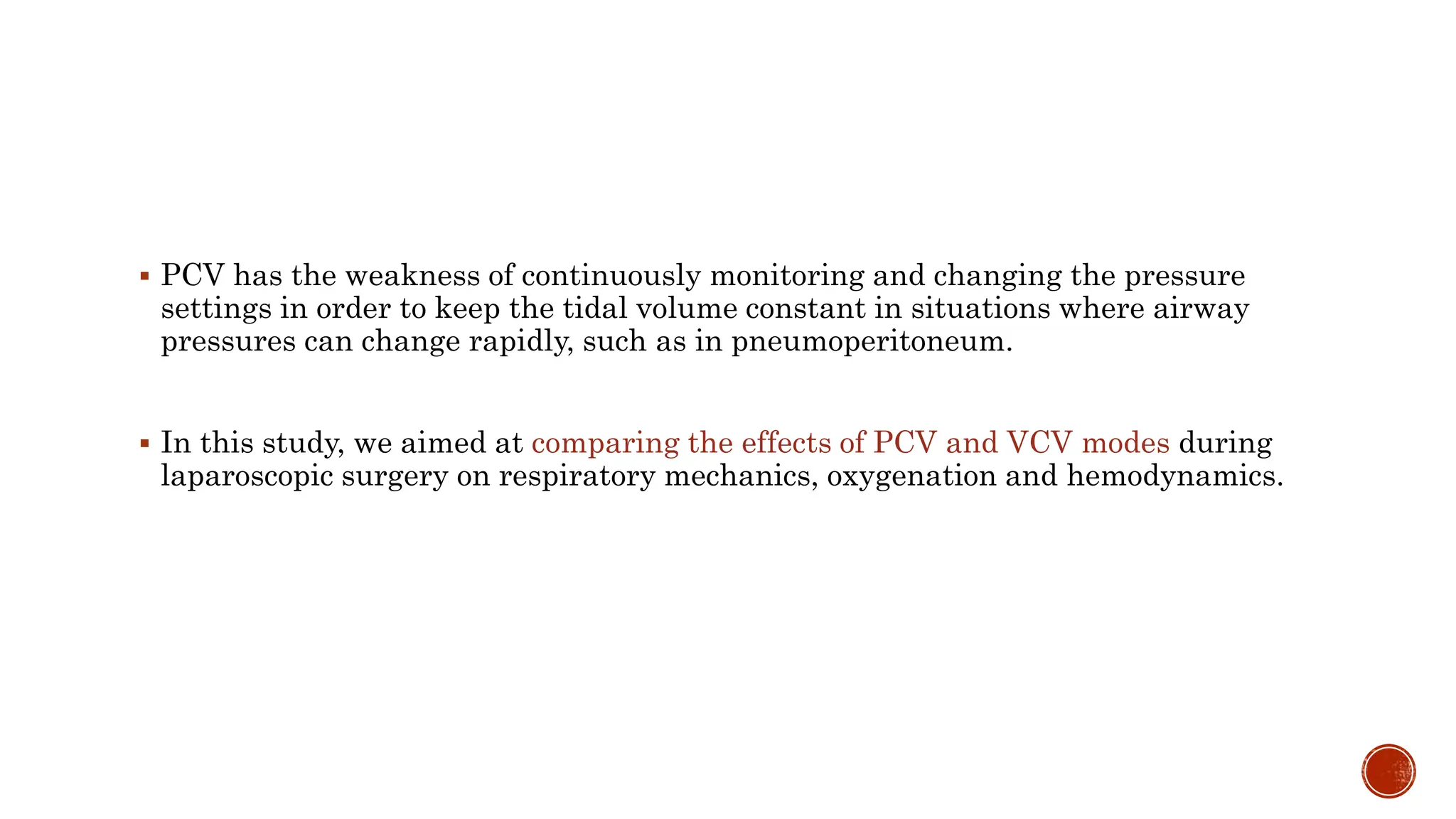 A comparison OF volume-controlled ventilation and pressure-controlled ...