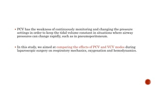 A comparison OF volume-controlled ventilation and pressure-controlled ...