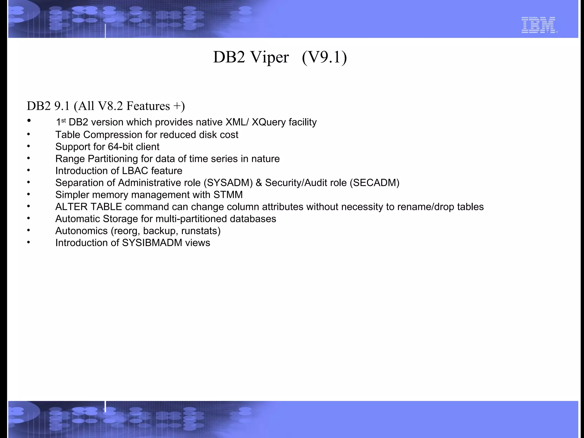 A comparison review of DB2 9 Releases | PPT