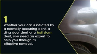 A complete dent removal guide for newbie drivers | PPT