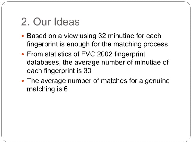 A Complete Fingerprint Matching Algorithm On Gpu Ppt