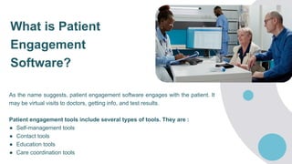 A Complete Guide of Developing a Patient Engagement Software | PPT