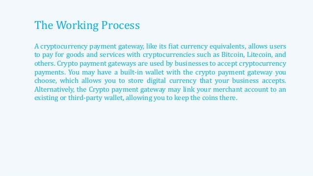 A Complete Guide on Cryptocurrency Payment Gateway | PPTX
