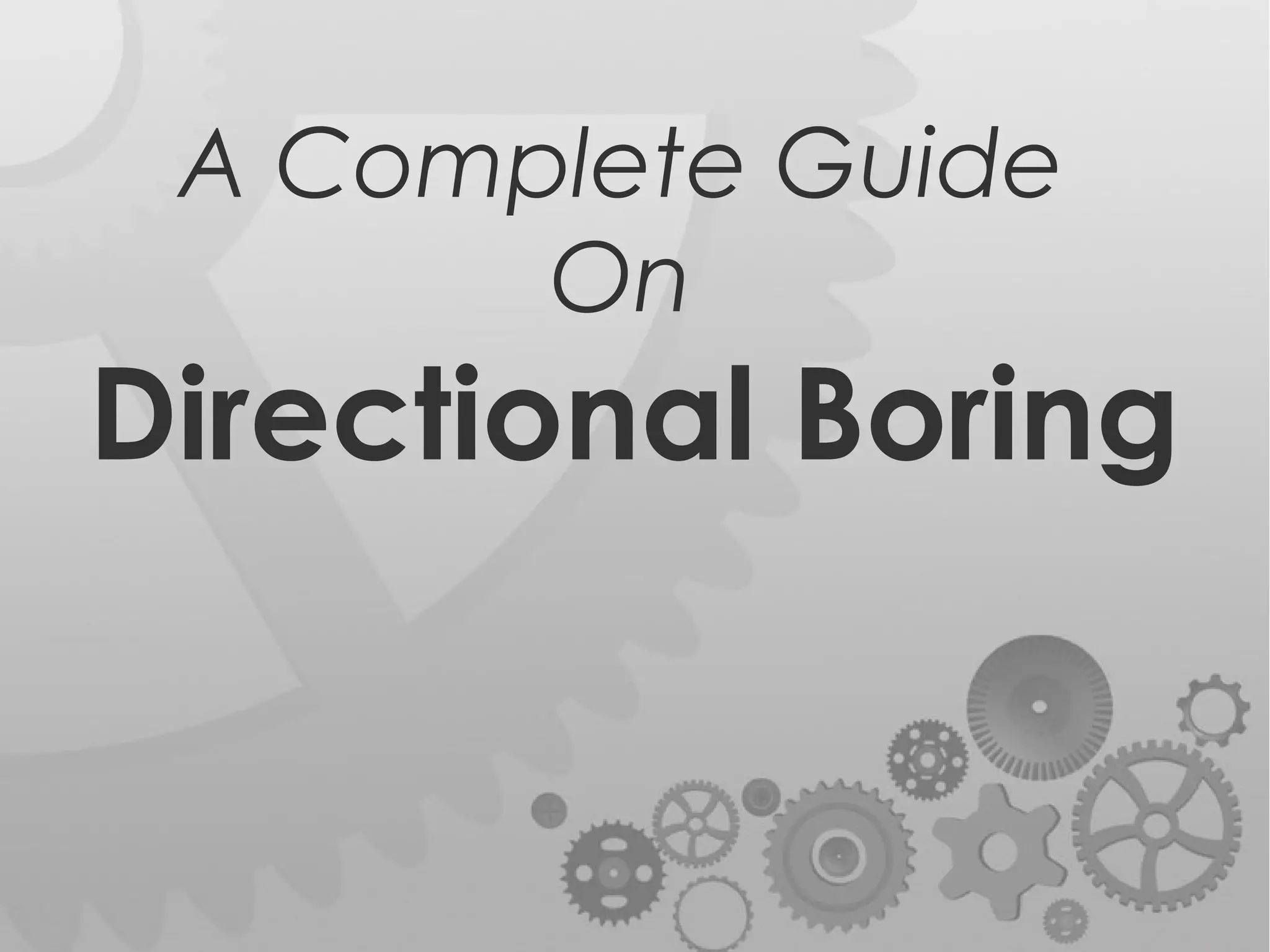 A Complete Guide on Directional Boring | ODP