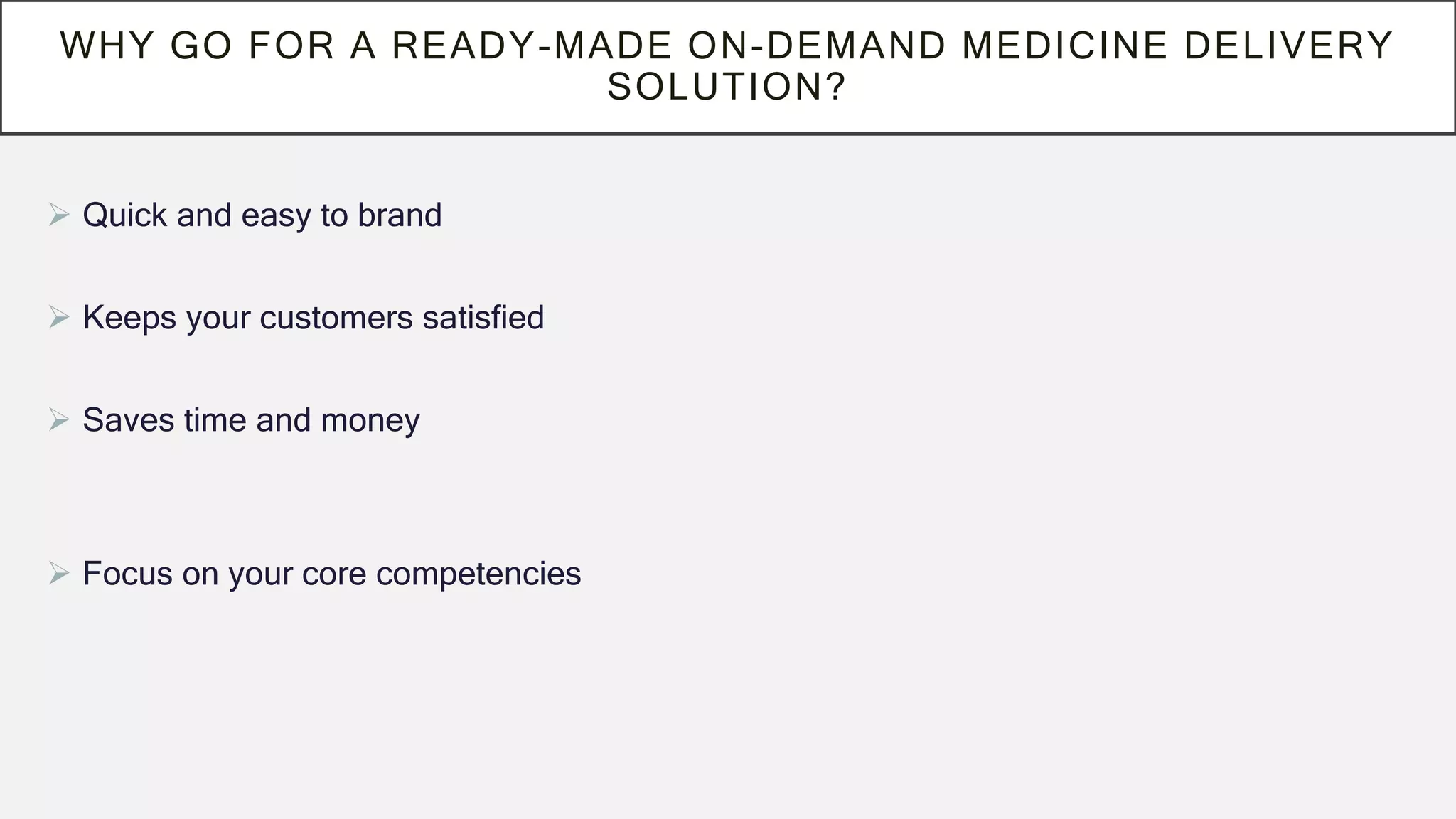 A complete guide on how to develop an on demand medicine delivery ...
