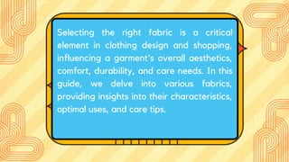 A Complete Guide To Choosing The Best Types Of Fabrics For Clothes | PPTX