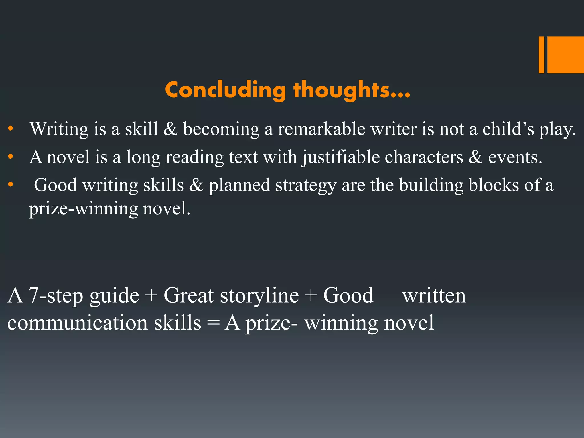 A complete guide to novel writing | PPTX