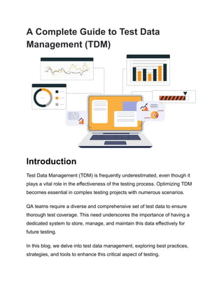 A Complete Guide to Test Data Management (TDM).pdf
