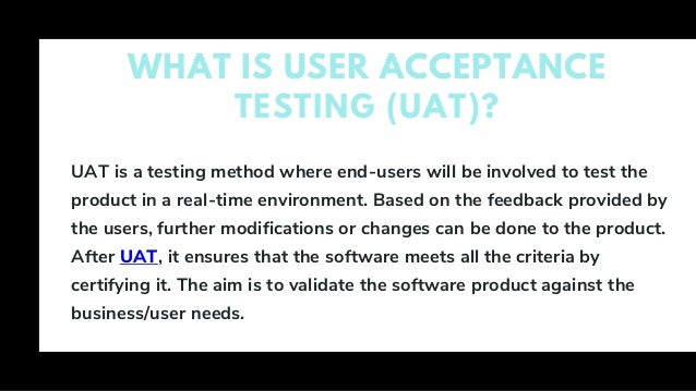 A Complete Guide To User Acceptance Testing.pptx