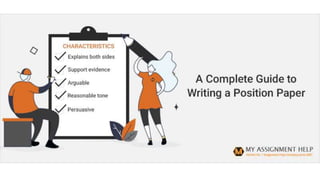 A complete guide to writing a position paper | PPTX