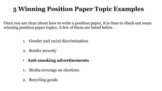 A complete guide to writing a position paper | PPTX