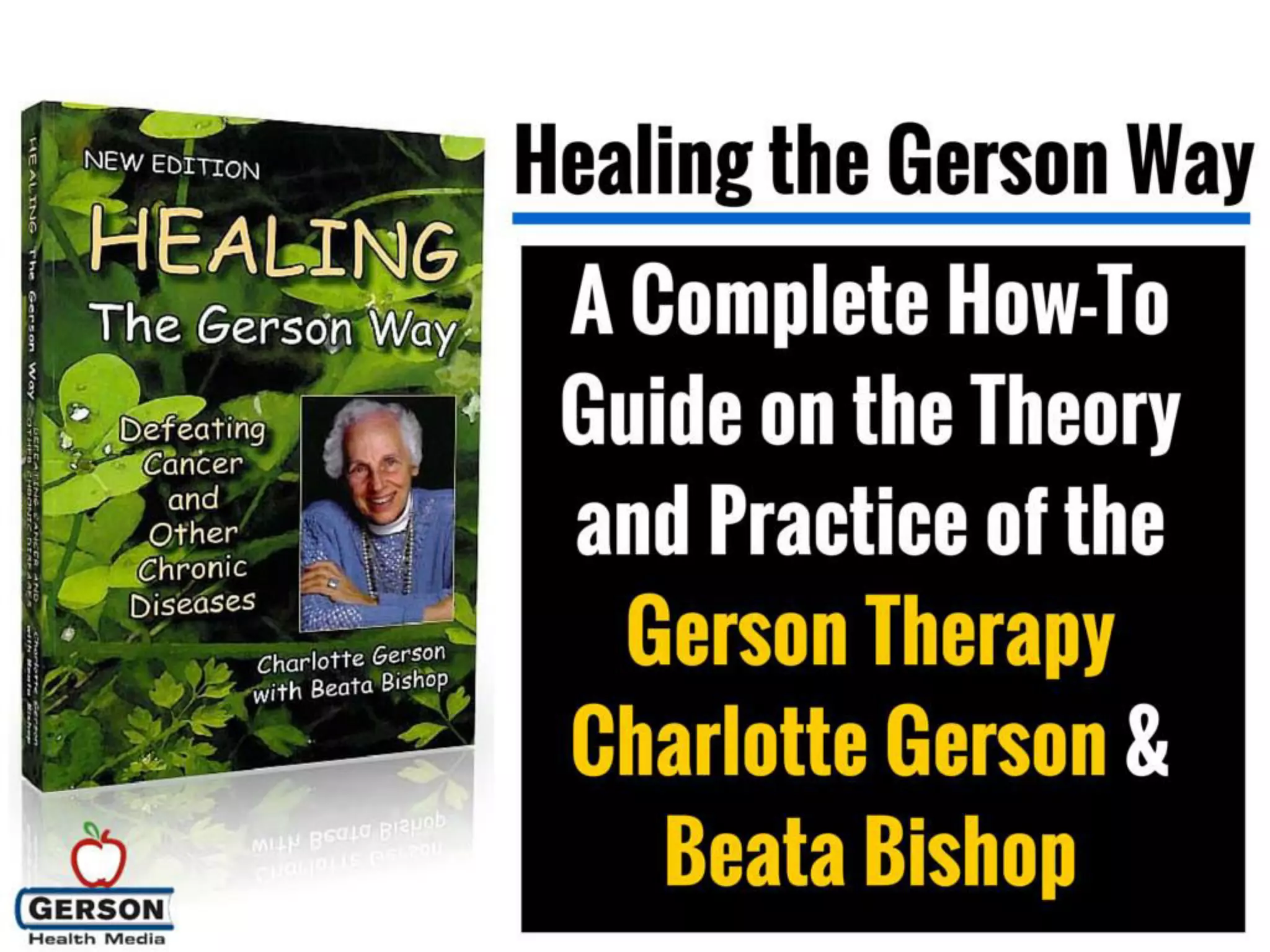 A complete How to Guide on the Gerson Therapy | PDF