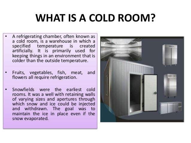 A complete information about cold rooms & refrigeration | PPTX | Home ...