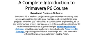 A Complete Introduction to Primavera P6 Course.pdf | Computer Software ...