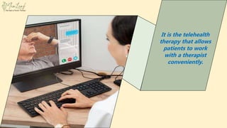 A Complete Overview Of Telehealth Therapy | PPTX