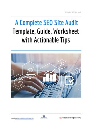 A Complete SEO Audit Template - Web Marketing Academy | PDF