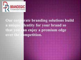 A Complete Solutions for Branding | PPTX