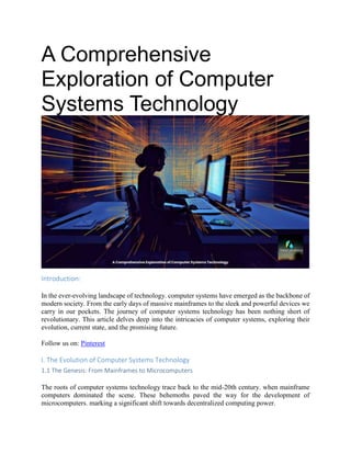 A Comprehensive Exploration of Computer Systems Technology.docx