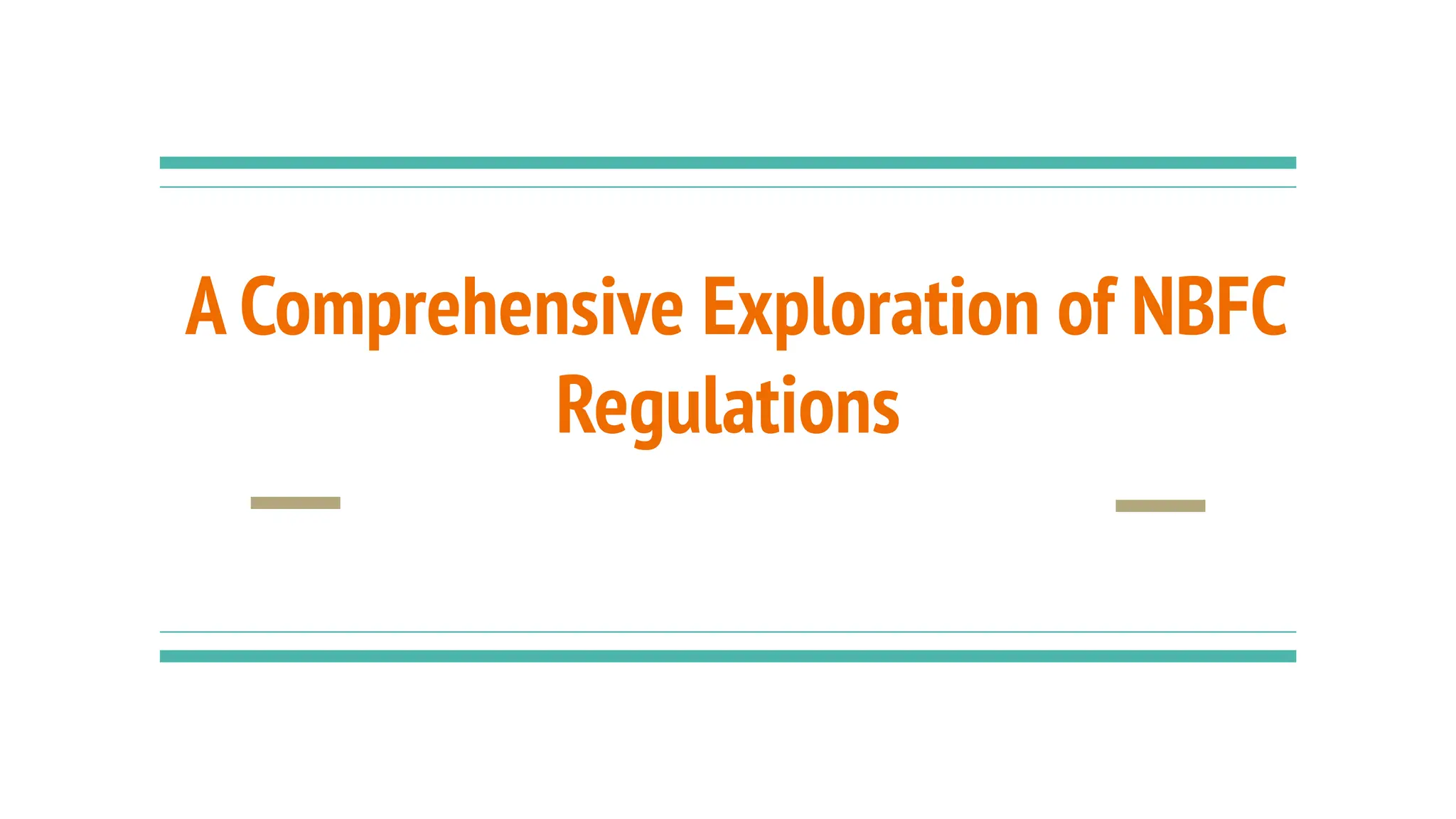A Comprehensive Exploration of NBFC Regulations.pdf