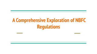 A Comprehensive Exploration of NBFC Regulations.pdf