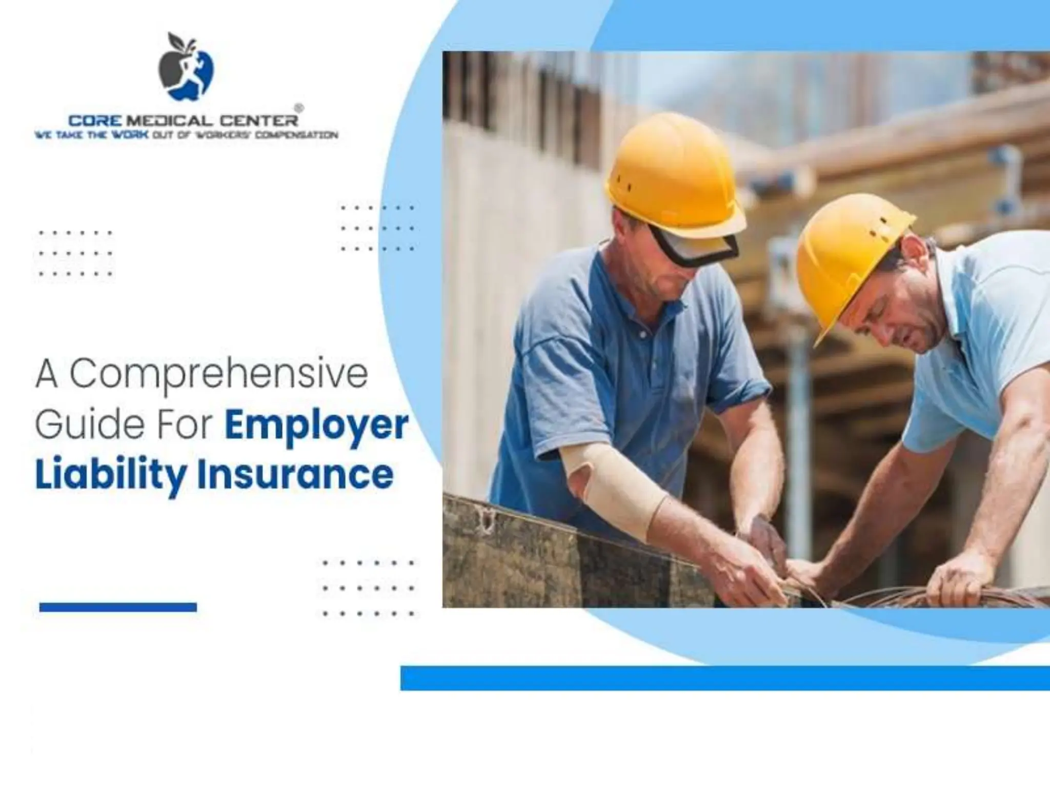 A Comprehensive Guide For Employer Liability Insurance.pptx