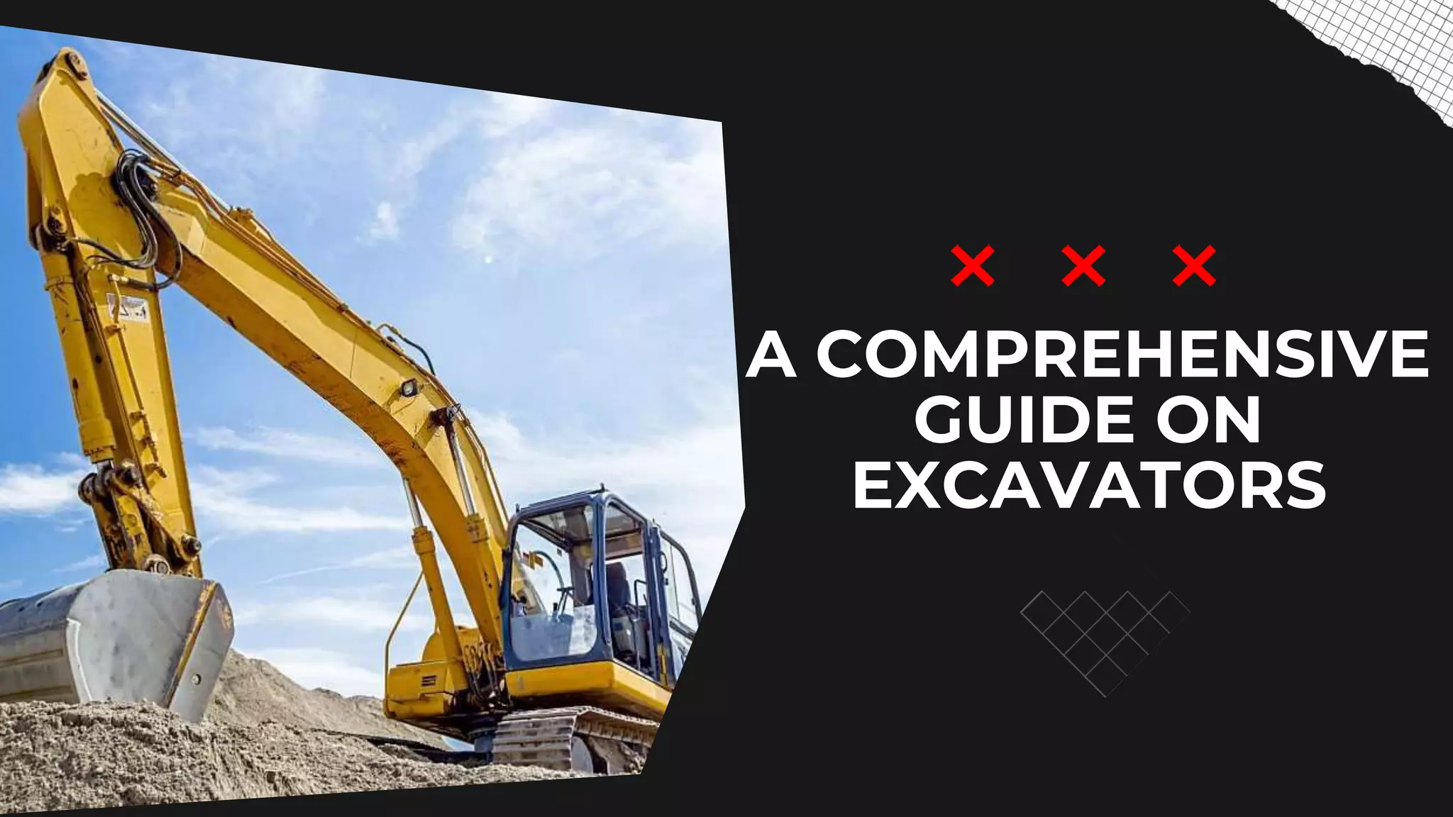 A Comprehensive Guide on Excavators | PPTX